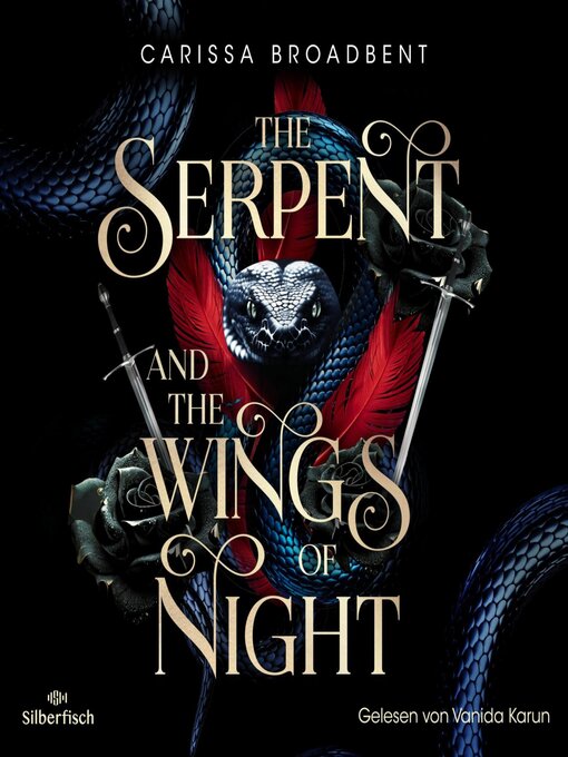 The Serpent and the Wings of Night - Los Angeles Public Library - OverDrive